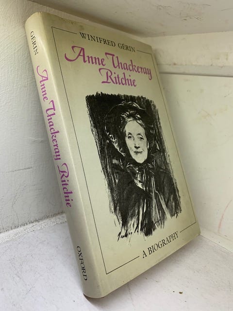 Anne Thackeray Ritchie, a biography - Inklings & Yarnspinners