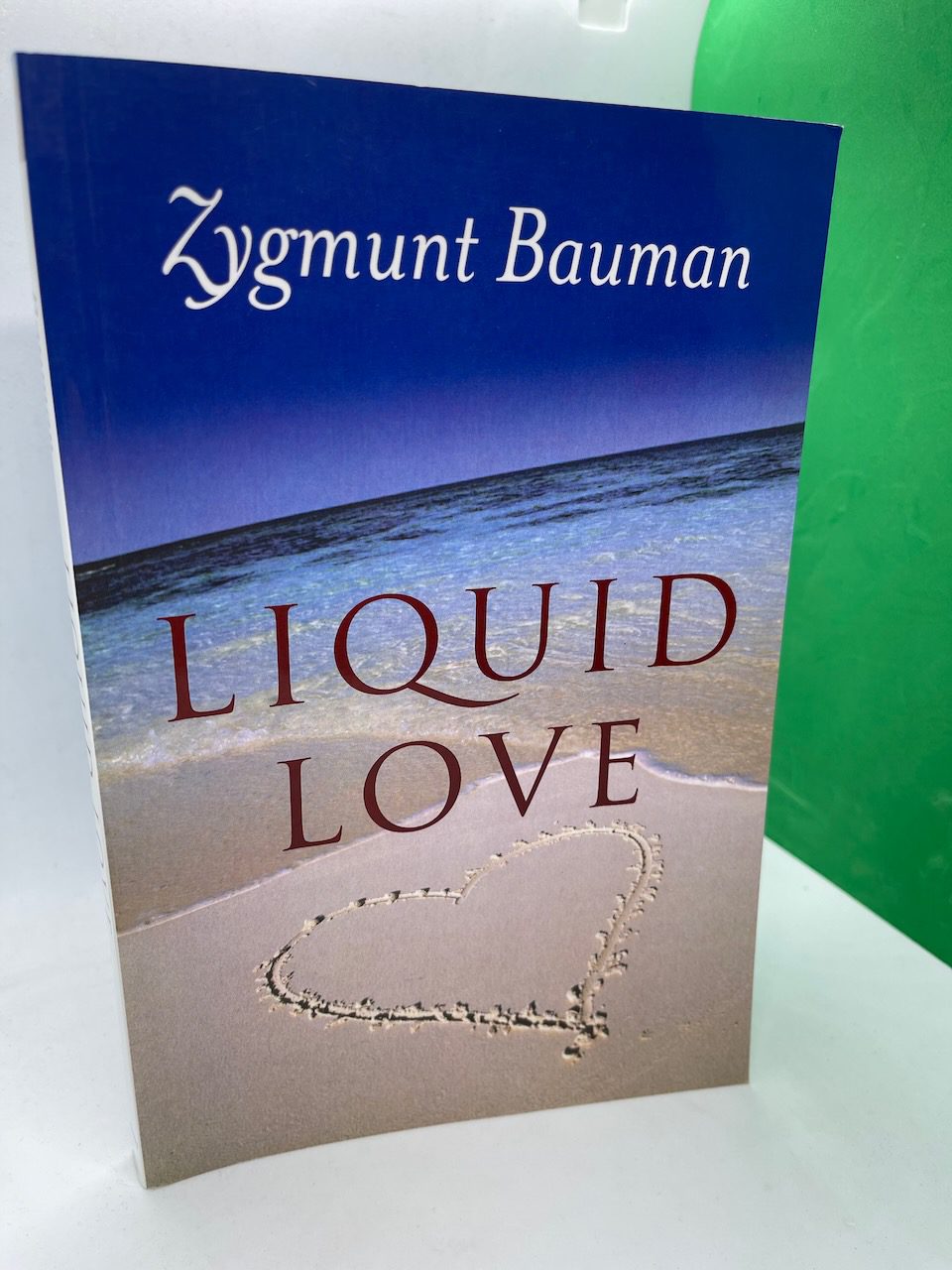 Liquid Love: On The Frailty Of Human Bonds