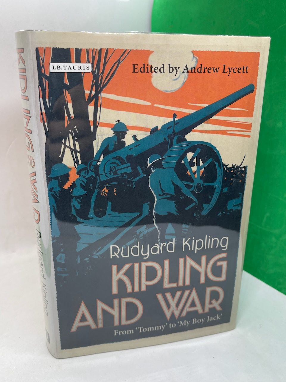Kipling and War: From 'Tommy' to 'My Boy Jack'