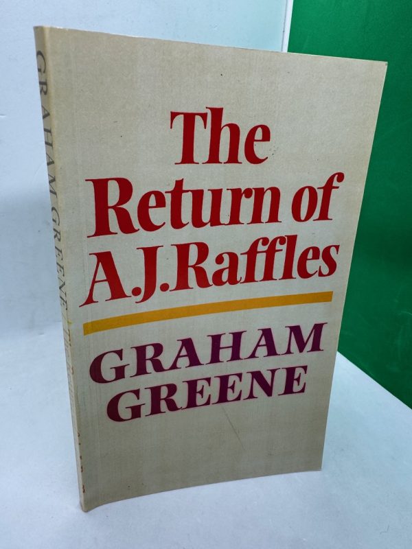 The Return of A.J. Raffles: An Edwardian Comedy