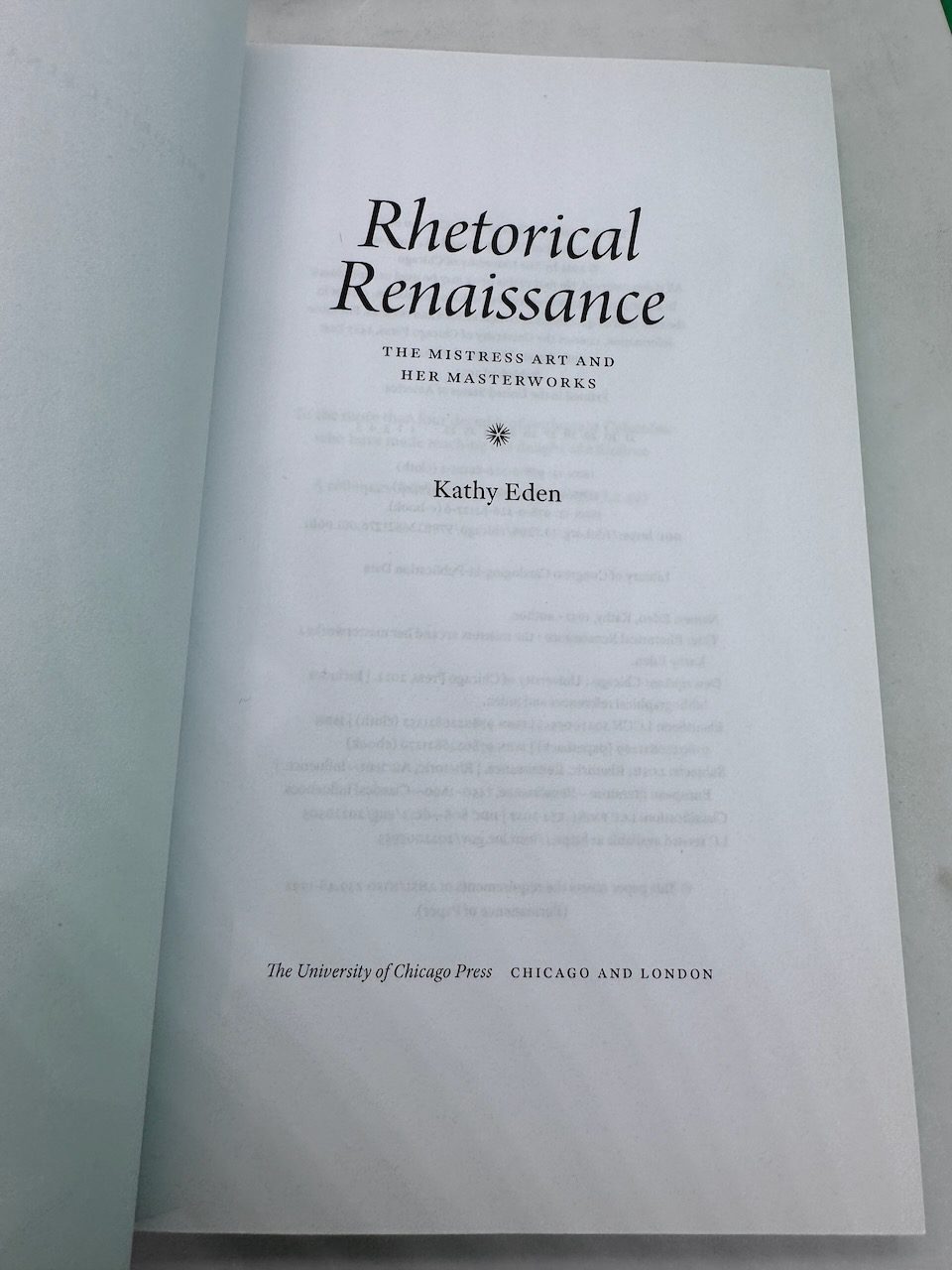 Rhetorical Renaissance: The Mistress Art and Her Masterworks